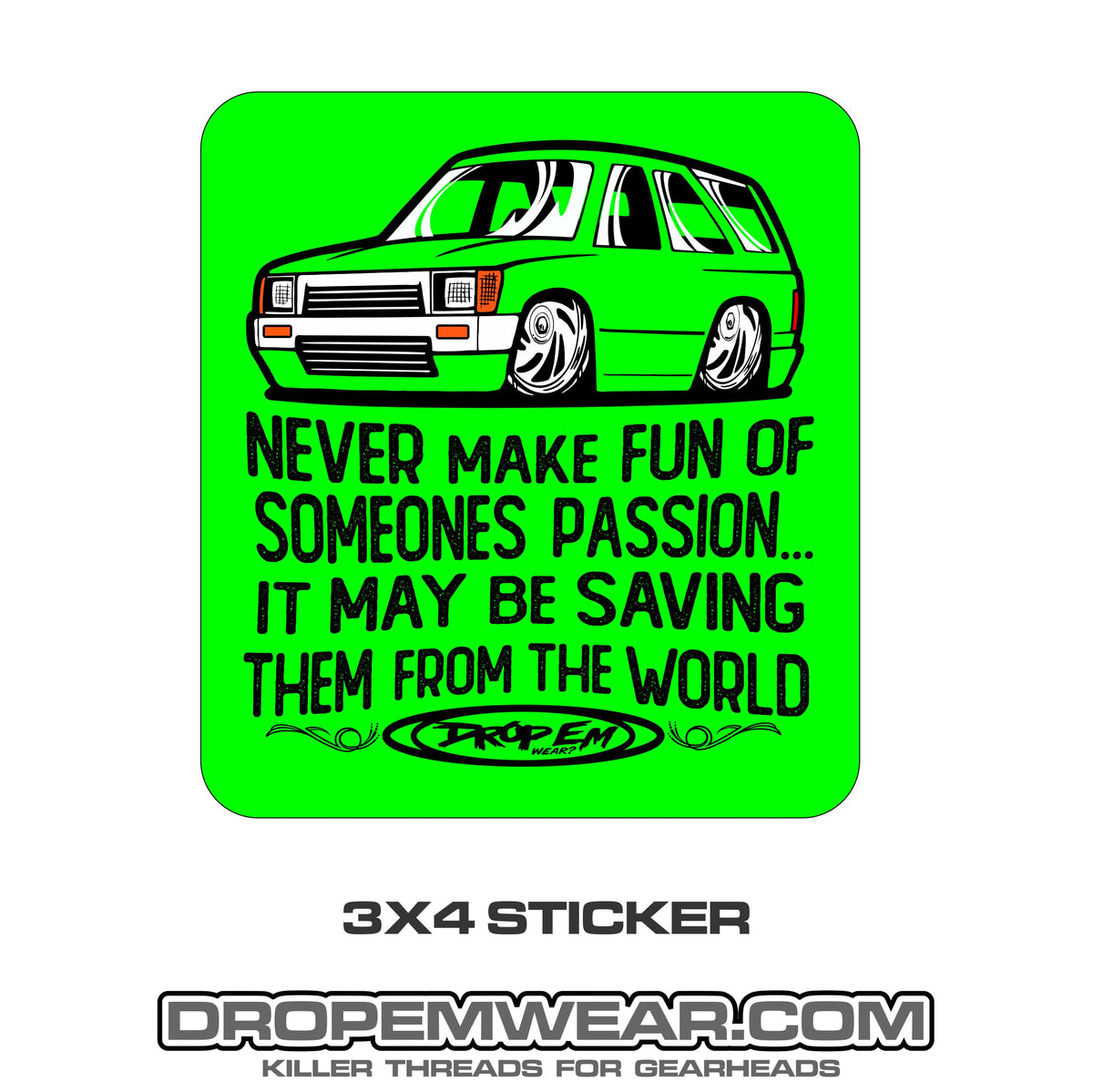 3X4 PASSION STICKER LIME – Drop Em wear clothing