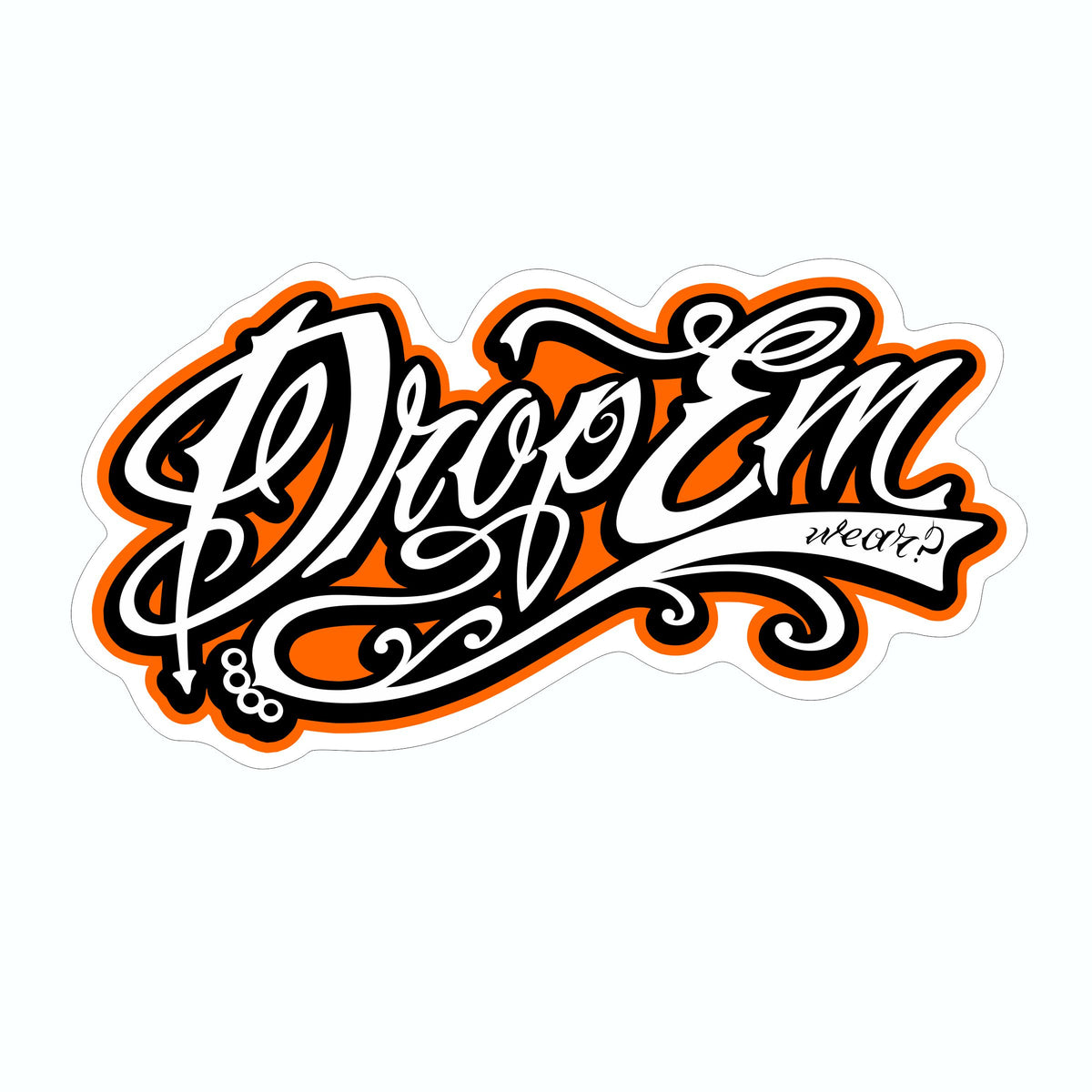 2X3 DROP EM WEAR TATTOO SCRIPT STICKER (TONS OF COLORS) – Drop Em wear ...